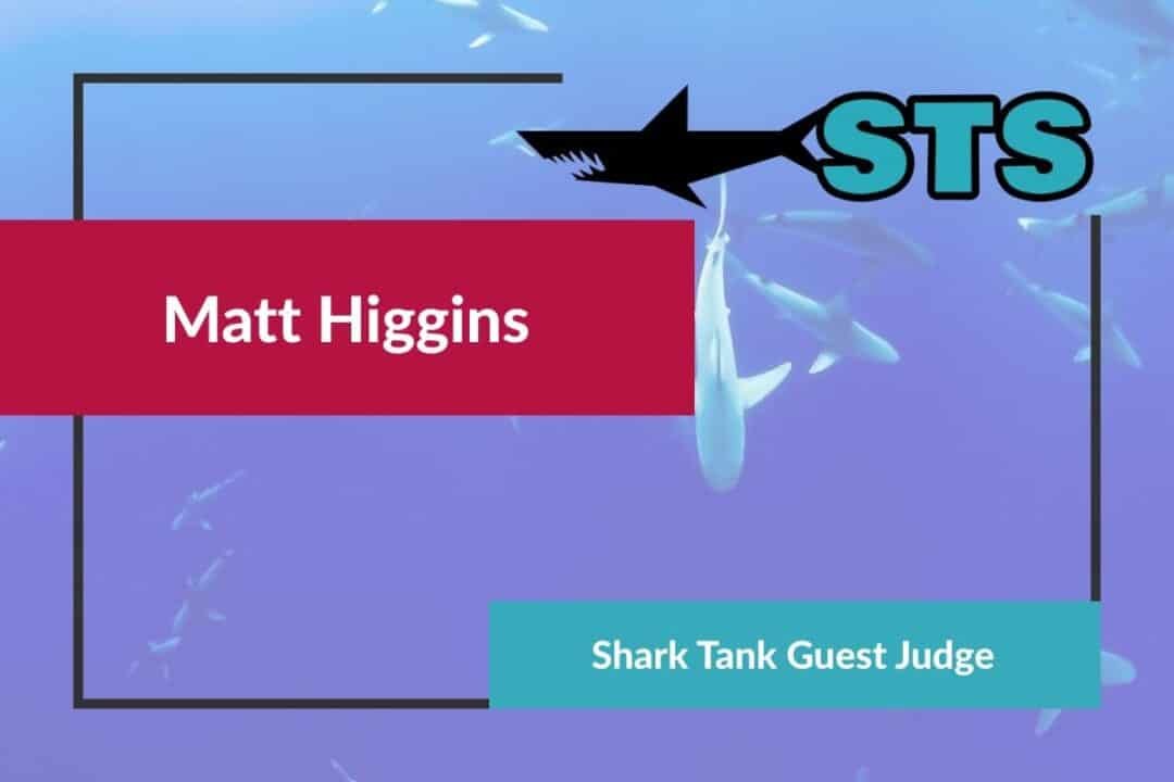 Matt Higgins (Shark Tank Guest Judge) (2025)