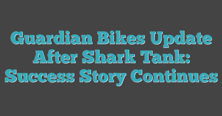 Guardian Bikes Update After Shark Tank: Success Story Continues (2026)