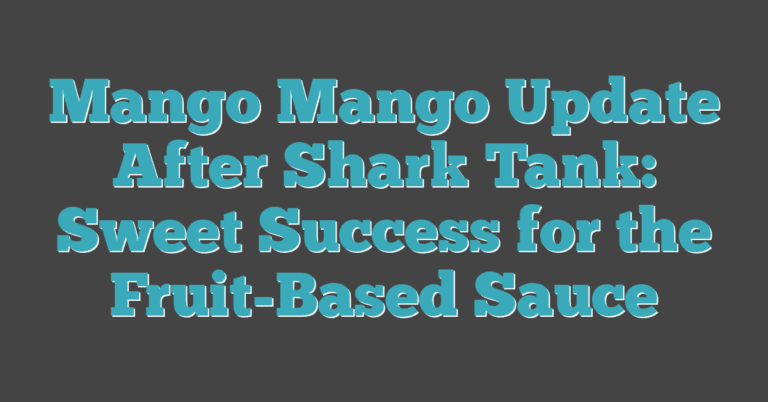 Mango Mango Update After Shark Tank: Sweet Success for the Fruit-Based ...