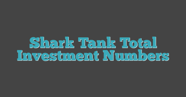 Shark Tank Total Investment Numbers (2026)